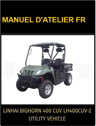 manuel d'atelier Linhai LH400 CUV français – Docautomoto